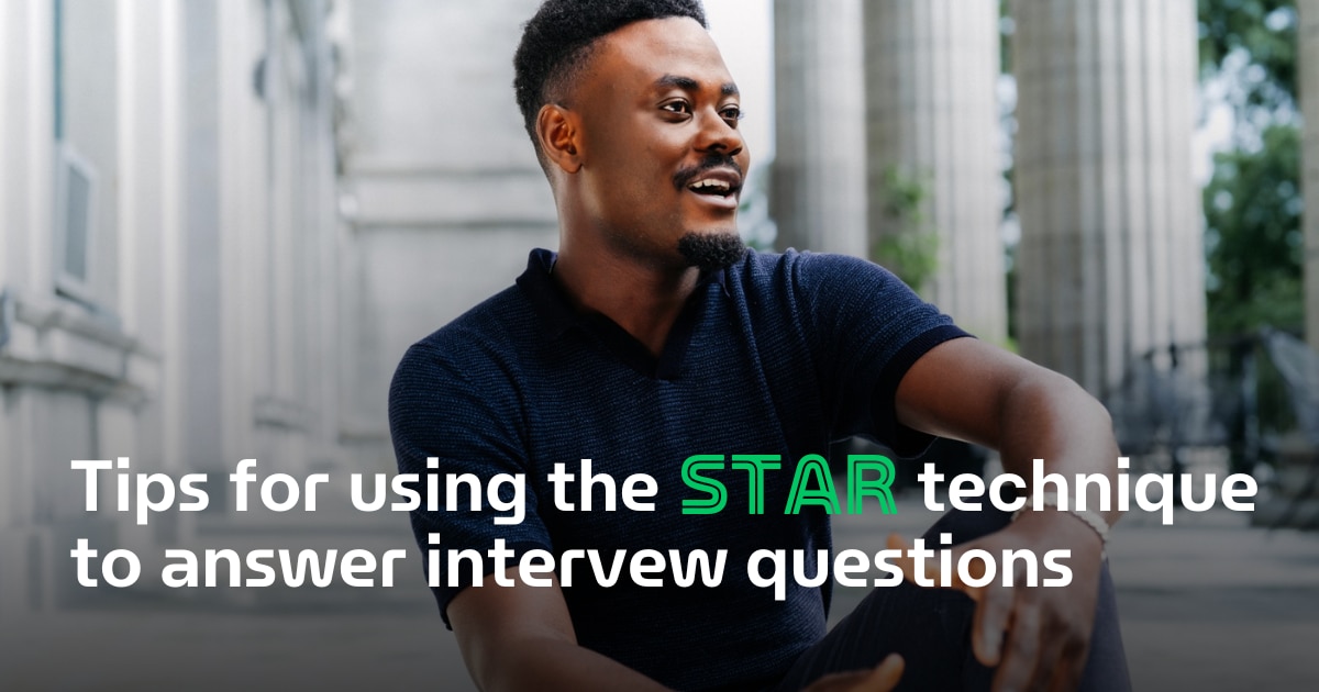 Tips on using the STAR technique to answer job interview questions ...